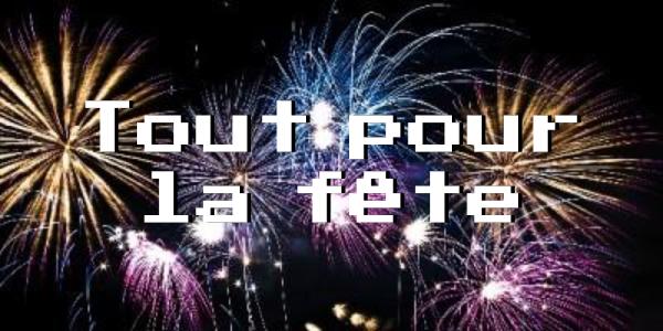 Tout pour la fête